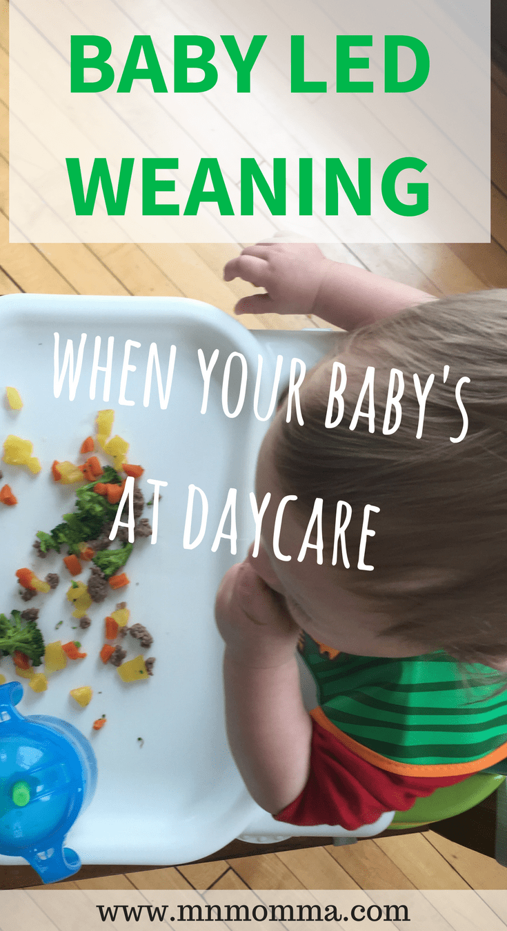 How to Do Baby Led Weaning at Daycare (When You're A Working Mom)