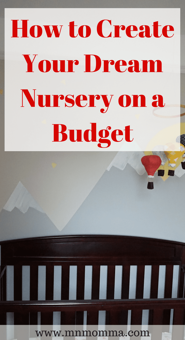 How to Create the Perfect Nursery on a Budget - Your Dream Nursery