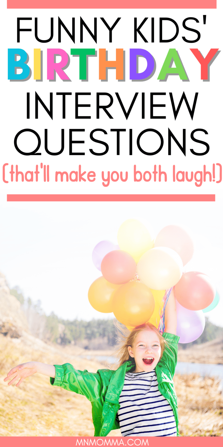 101 Fun Birthday Interview Questions for Kids + Free Printable ...